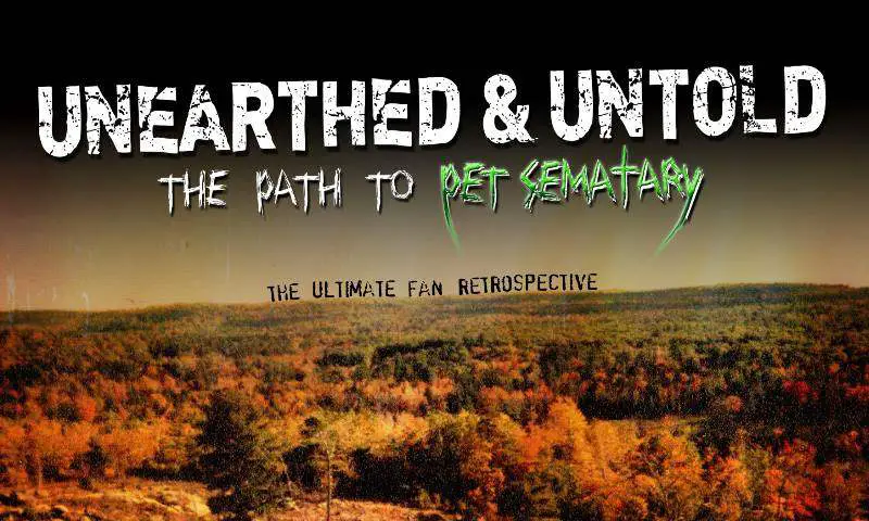 Unearthed & Untold is the Perfect Doc for Pet Sematary Fans [Review]